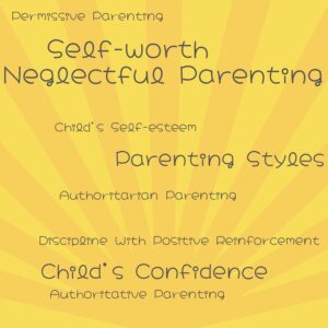 How Do Parenting Styles Influence a Child's Self-esteem?